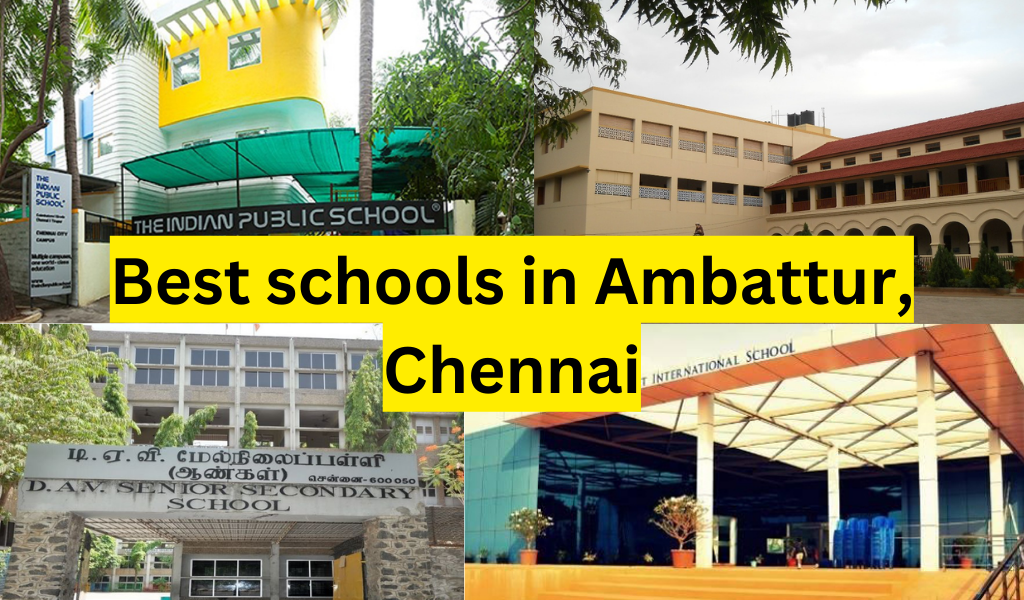10 Best Schools in Ambattur, Chennai 2024-25: Fees, Admission